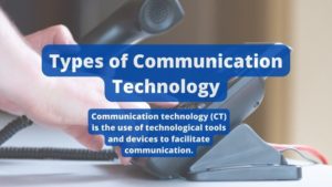 18 Types of Communication Technologies | TL Dev Tech