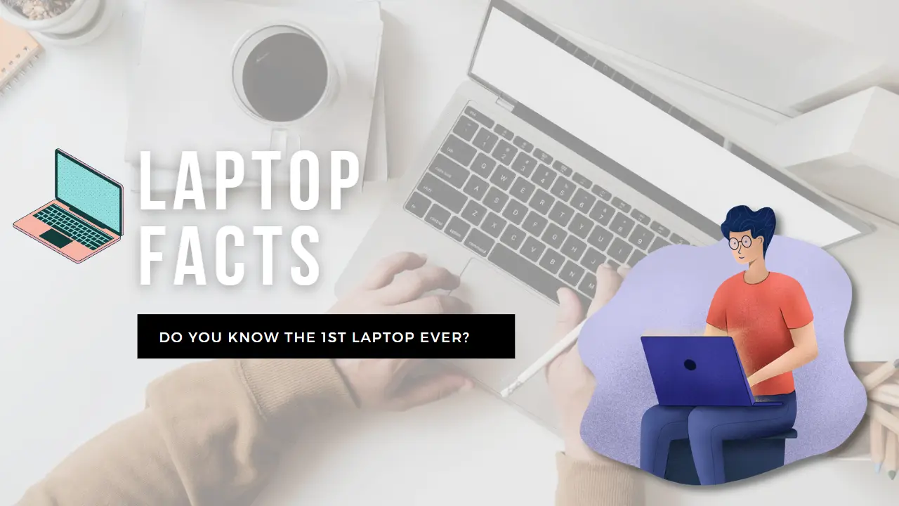 10 Fun Facts about Laptops | TL Dev Tech